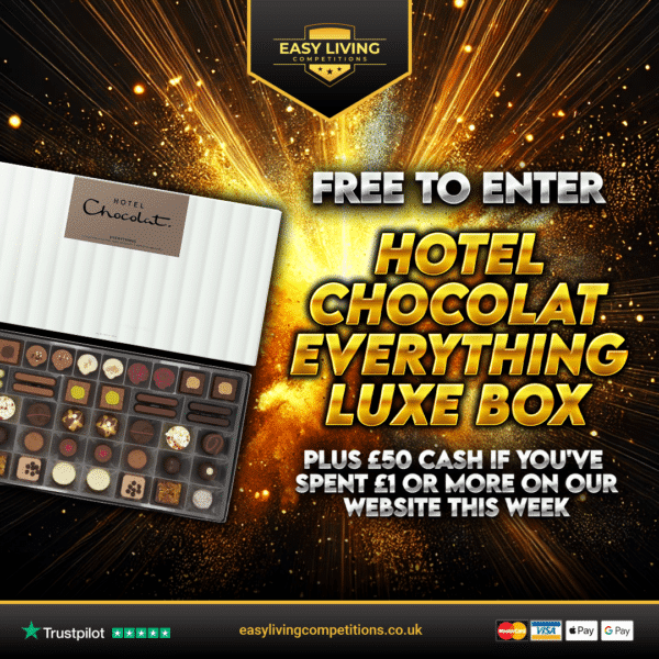 Free to Enter – Hotel Chocolat Everything Luxe Box – Easy Living ...
