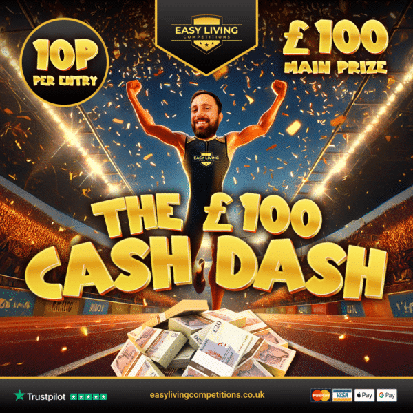 The £100 Cash Dash – Easy Living Competitions