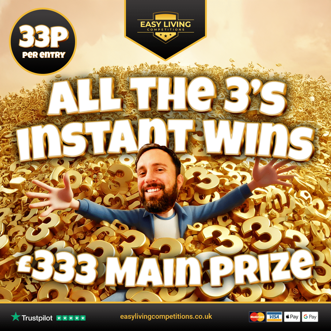 All The 3’s Instant Wins – Easy Living Competitions